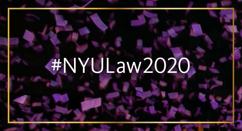 NYU Law Graduation 2020 | NYU School of Law